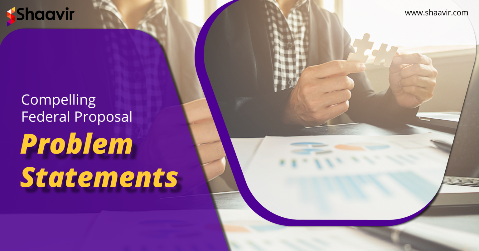 Crafting Compelling Federal Proposal Problem Statements: A Guide to Top ... Crafting Compelling Federal Proposal Problem Statements: A Guide to Top ...